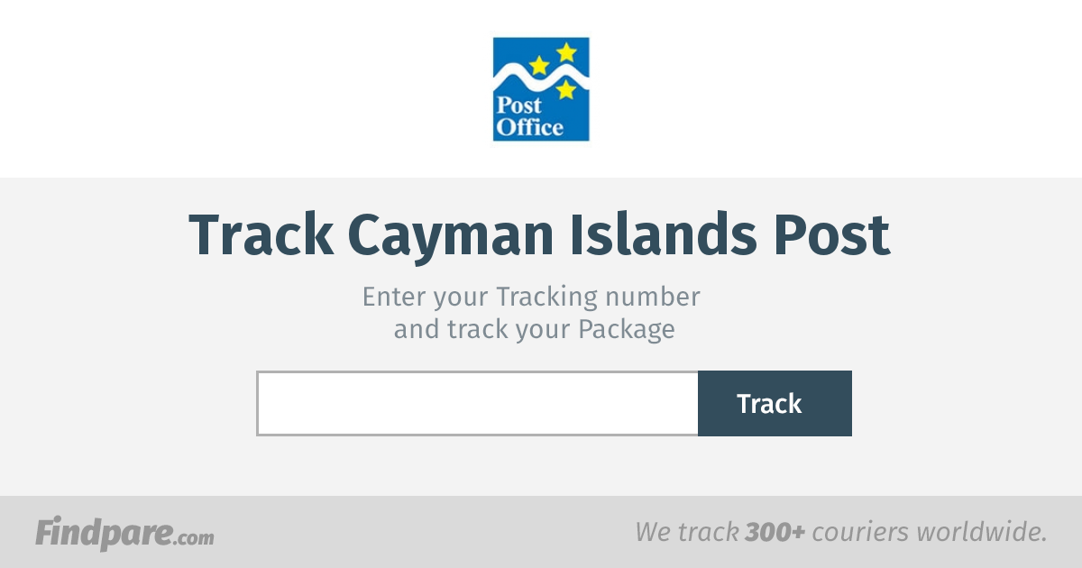 Cayman Islands Post Tracking | Get Updates And Track Your Package In ...